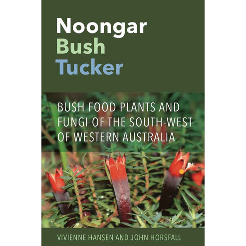 Noongar Bush Tucker – Snippy's Yard